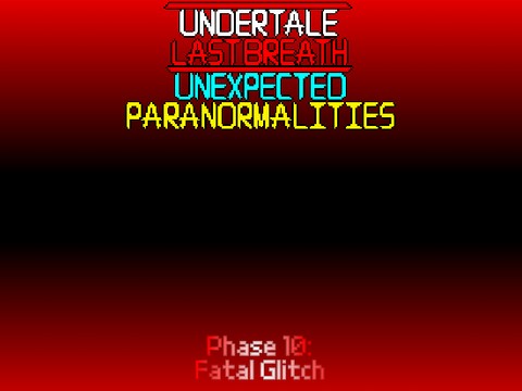 [UTLB: Unexpected Paranormalities ] Act 5/??? Phase 11 Concept remix