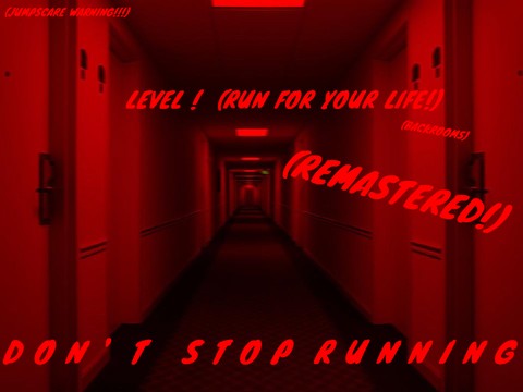LEVEL ! (RUN FOR YOUR LIFE!) (REMASTERED)