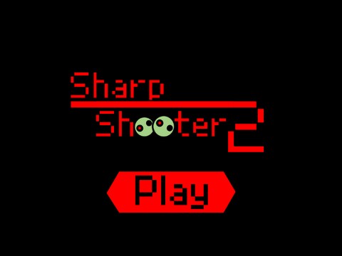 Sharp Shooter 2 | Ver 1.0