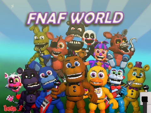 fnaf world -beta 3 update- FULL GAME
