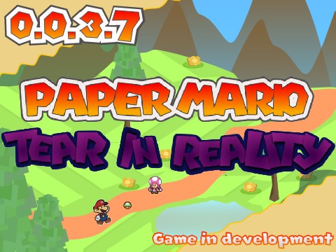 Paper Mario: Tear In Reality v0.0.3.7
