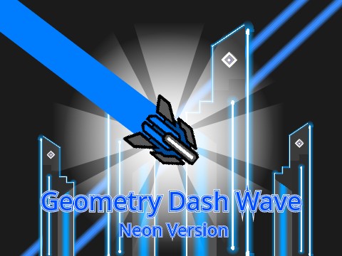 Geometry Dash Wave Neon || #games #all