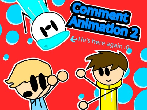 Comment Animation 2!