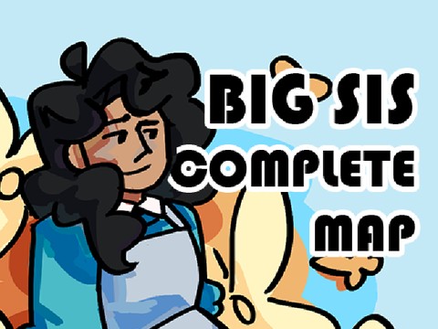 COMPLETE MAP || Big Sis