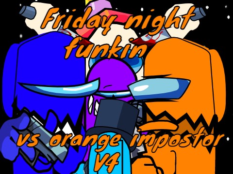Friday night funkin vs orange impostor V4.0 the full mod