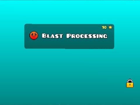 Geometry Dash Blast Processing