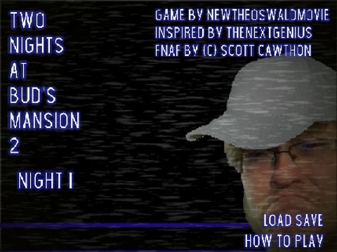 Two Nights at Bud's Mansion 2 (Restored Reupload)