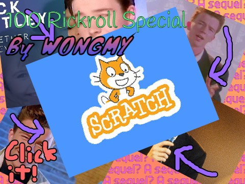 100 Rickroll Special