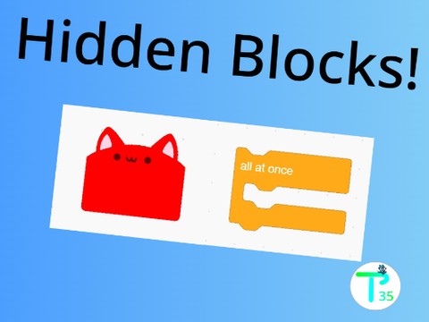 Hidden Blocks in Scratch!