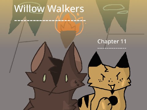Willow Walkers - Chapter 11