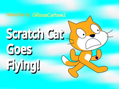 "Scratch Cat Goes Flying!" | Animation