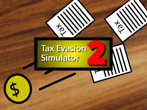 Tax Evasion Simulator 2 (V1.2)
