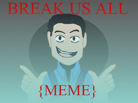 [Josh] ~ Break Us All ~ {MEME} ~ [Until Dawn]