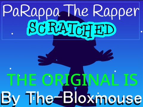 (NOT ORIGINAL) PaRappa The Rapper:Scratched (SPRITES CHANGED)