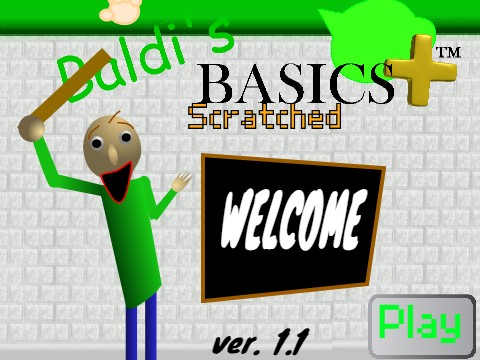 Baldi's Basics Plus Scratched