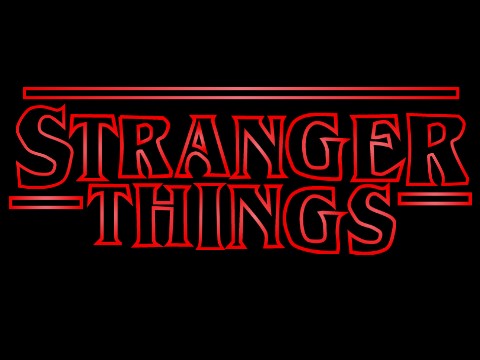 Stranger things |:| Intro