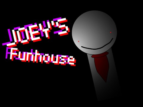 Joey's Funhouse