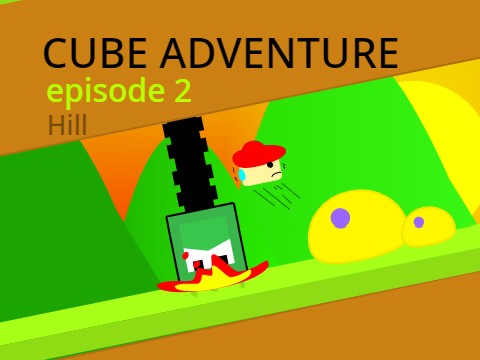 Cube adventure: Hill