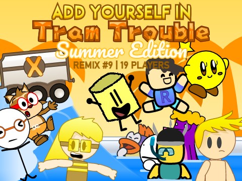 AY in Tram Trouble: Summer Edition! [ Remix #9 | 19 Players ]