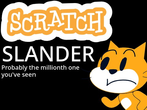 Scratch Slander