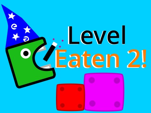 Level Eaten 2!