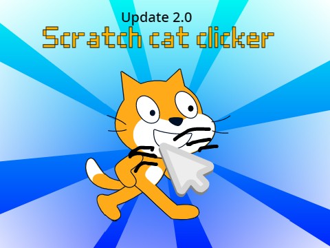 Scratch cat clicker...