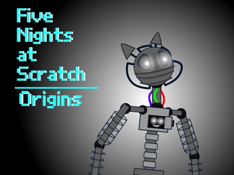 Five Nights at Scratch: Origins