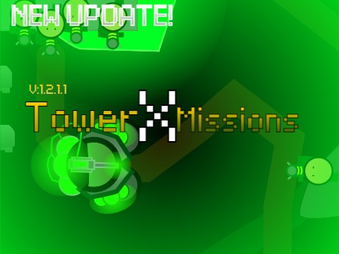 (Tower Rebalances) Tower X Missions V_1.2.2.1