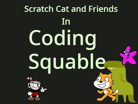 Cuphead V.S Scratch Cat and Friends