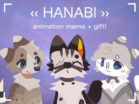 hanabi meme (original code animation meme) / gift!