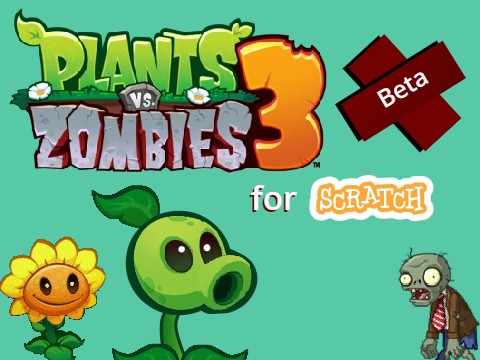 Plants Vs Zombies 3 For Scratch DEMO