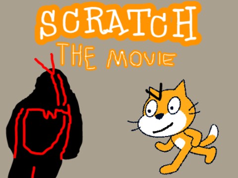 Scratch, the Movie