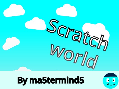 ☁Scratch world