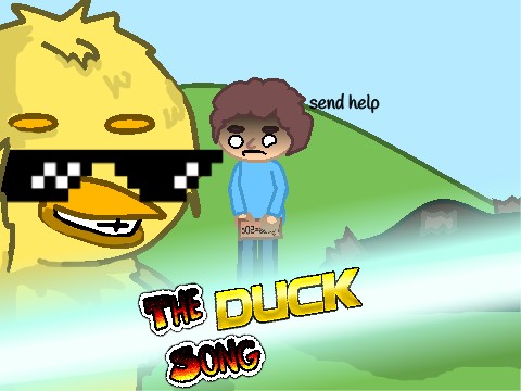 The Duck Song.
