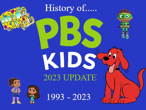 History of PBS KIDS (1993 - 2023) *2023 UPDATE*