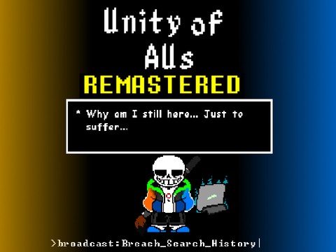 [Undertale Fan-Game] Unity of AUs REMASTERED Discontinued