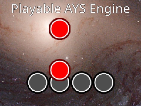 Playable AYS Engine!