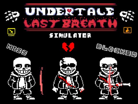 Undertale: Last Breath Simulator