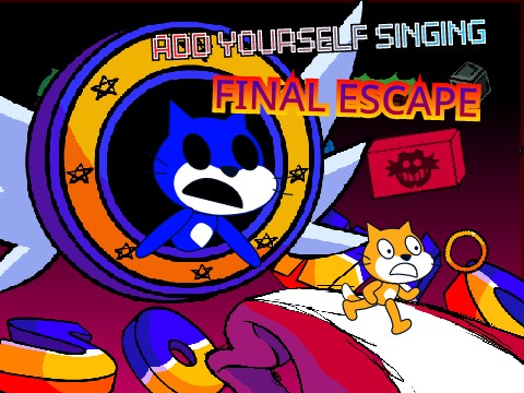 Add yourself/your oc singing FINAL ESCAPE (0)