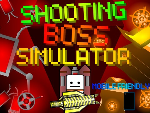 Shooting Boss Simulator