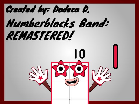Numberblocks Band: REMASTERED! - 1-10