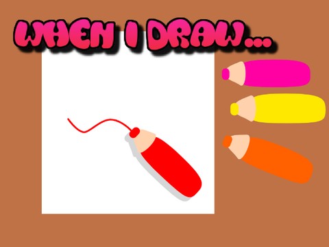 When I draw...