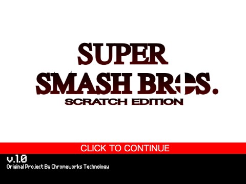 (NEW GAME COMING SOON) Super Smash Bros. Scratch Edition