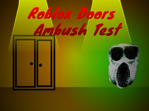 Roblox Doors (ambush test)
