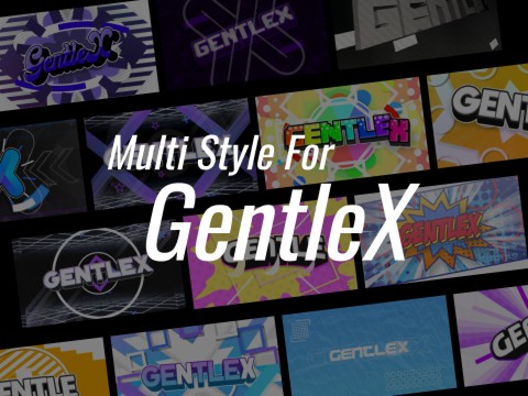 (2D/3D) multistyle for GentleX (feat. wolther, crystal-25, top5intros ...