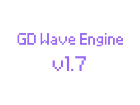 GD Wave Engine v1.7