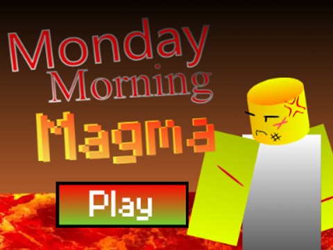 Monday Magma Project