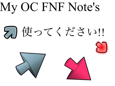 My OC FNF Note’s