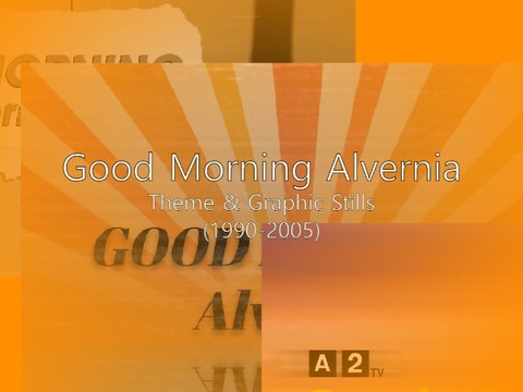 Good Morning Alvernia Theme & Graphic Stills [1990-2005]