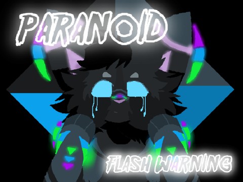 paranoid . collab w/ @ThoughtPower512